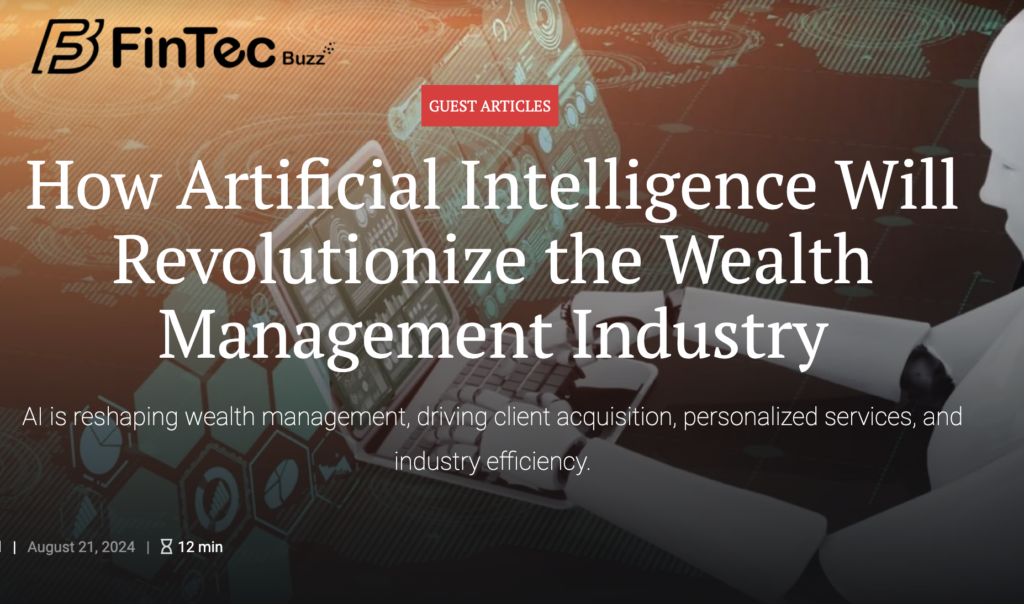 Artificial Intelligence Will Revolutionize the Wealth Management Industry